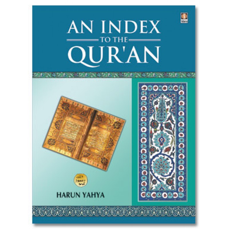 An Index To The Quran - Alphabetical Index of the Holy Quran