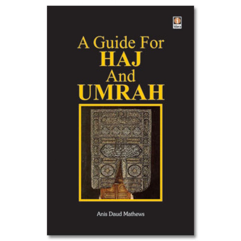 Islamic Books- A Guide for Haj and Umrah